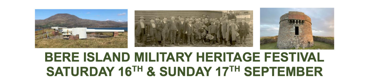Bere Island Military Heritage Festival - Bere Island
